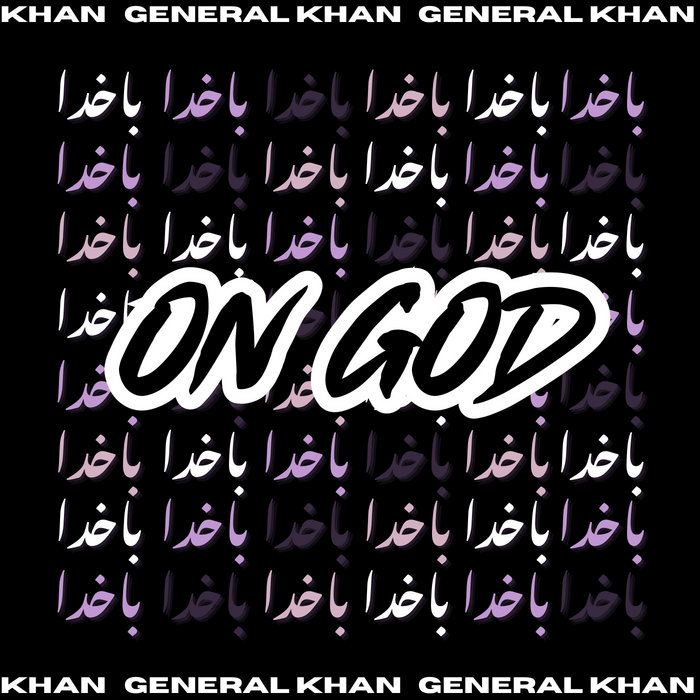 On God | General Khan