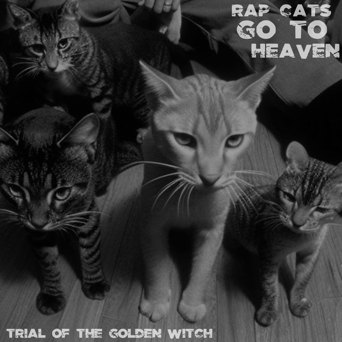 Rap Cats Go To Heaven | Trial of the Golden Witch