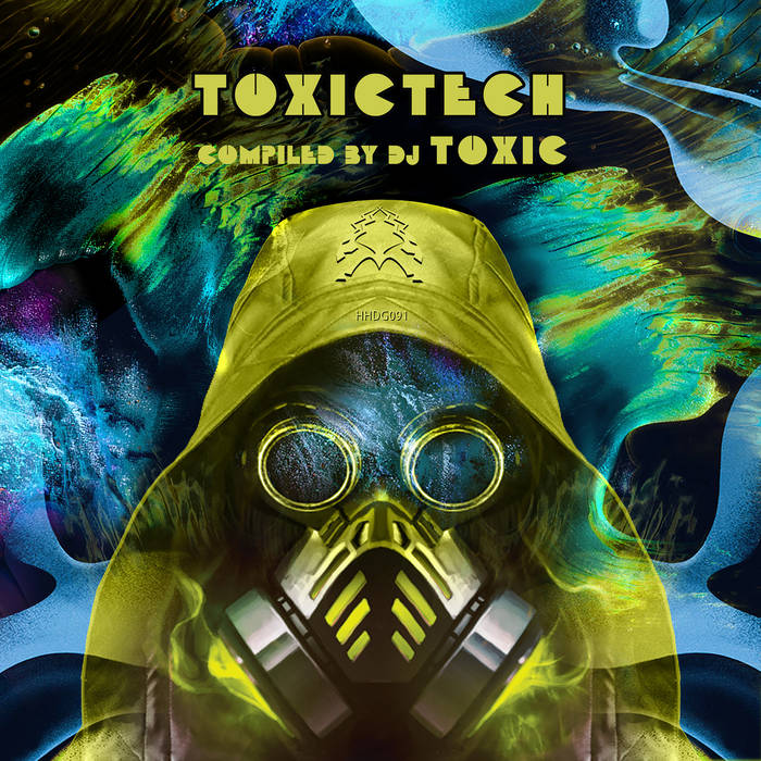 TOXITECH compiled by DJ Toxic | Various Artists Compilation compiled by ...