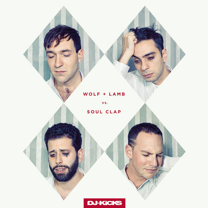 DJ - Kicks: Wolf + Lamb vs Soul Clap | Wolf + Lamb vs Soul Clap | !K7 ...
