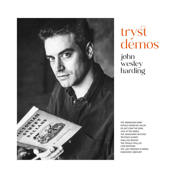 Tryst Demos | John Wesley Harding