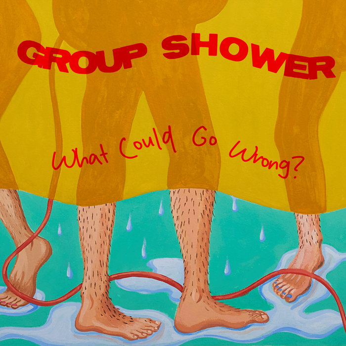 What Could Go Wrong? | Group Shower