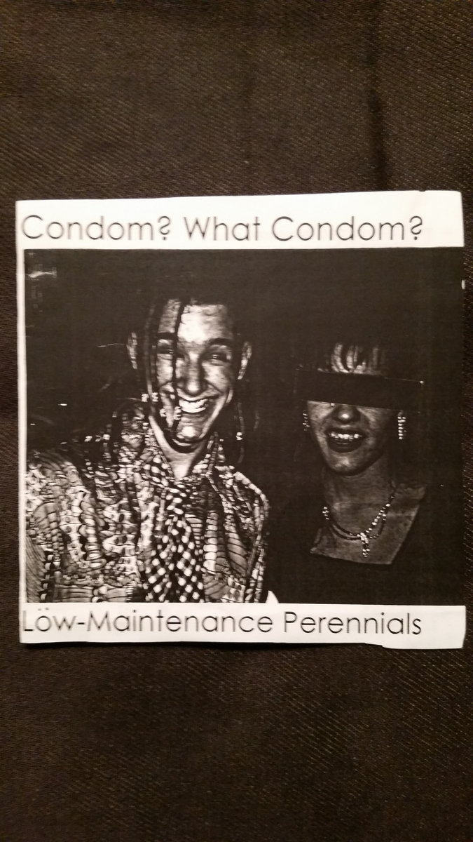 Condom? What Condom? | Low-Maintenance Perennials | Mark Prindle