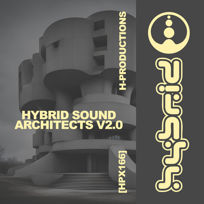 Hybrid Sound Architects v2.0 [HPX166] | Various Artists | H-Productions