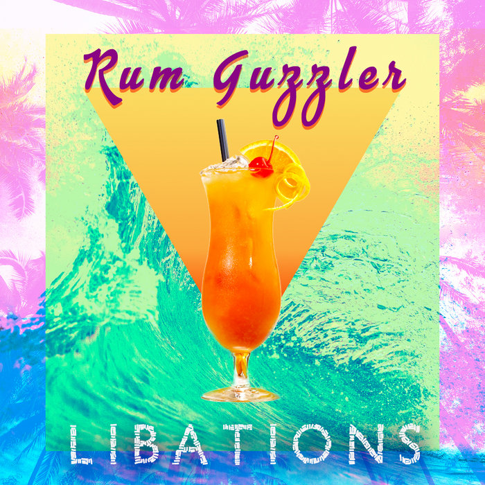 Libations | Rum Guzzler | Avocaudio