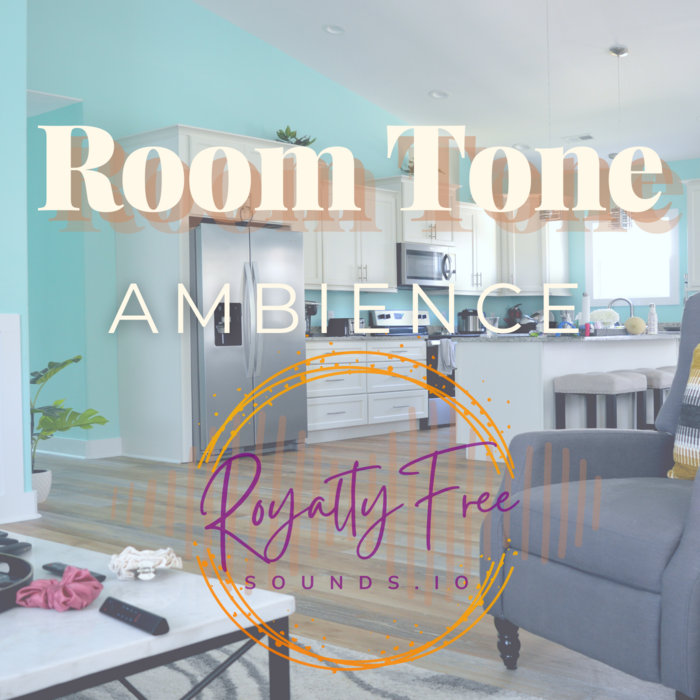 Ambience Room Tone | Royalty Free Sounds