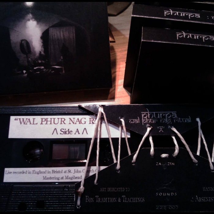 (ZZS 002 ) Phurpa "WAL PHUR NAG Ritual" Hand made Tape Version | Phurpa ...