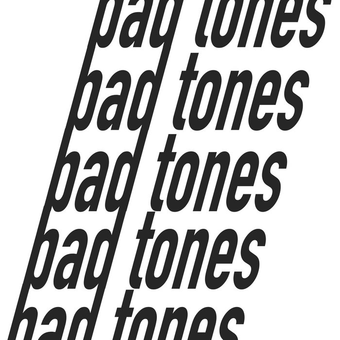 Bad Tones (2019-2020) | KBH | BROADSOUND RECORDS