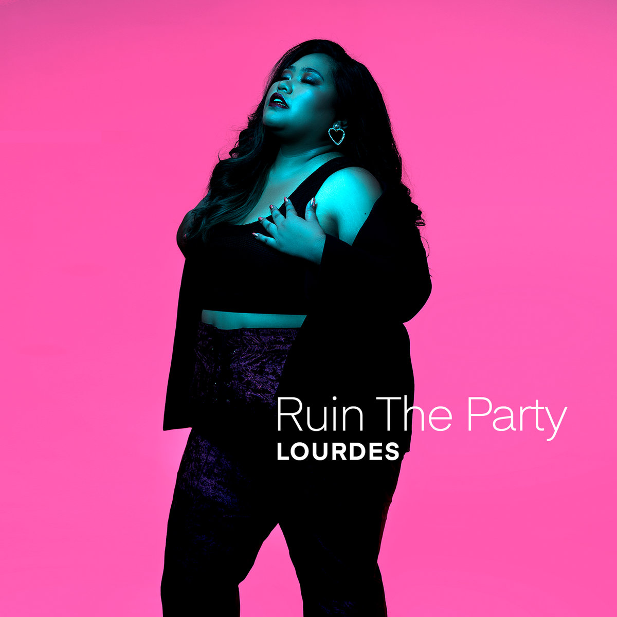 Ruin The Party | Lourdes