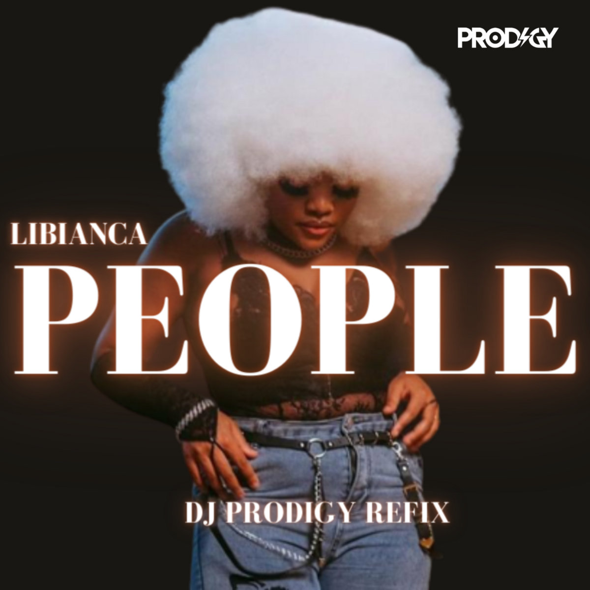 Libianca - People (DJ Prodigy Refix) | Libianca | Dj Prodigy