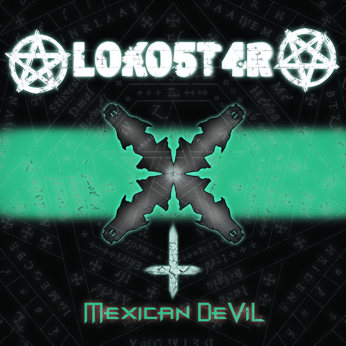MEXICAN DEVIL | LOKO5T4R