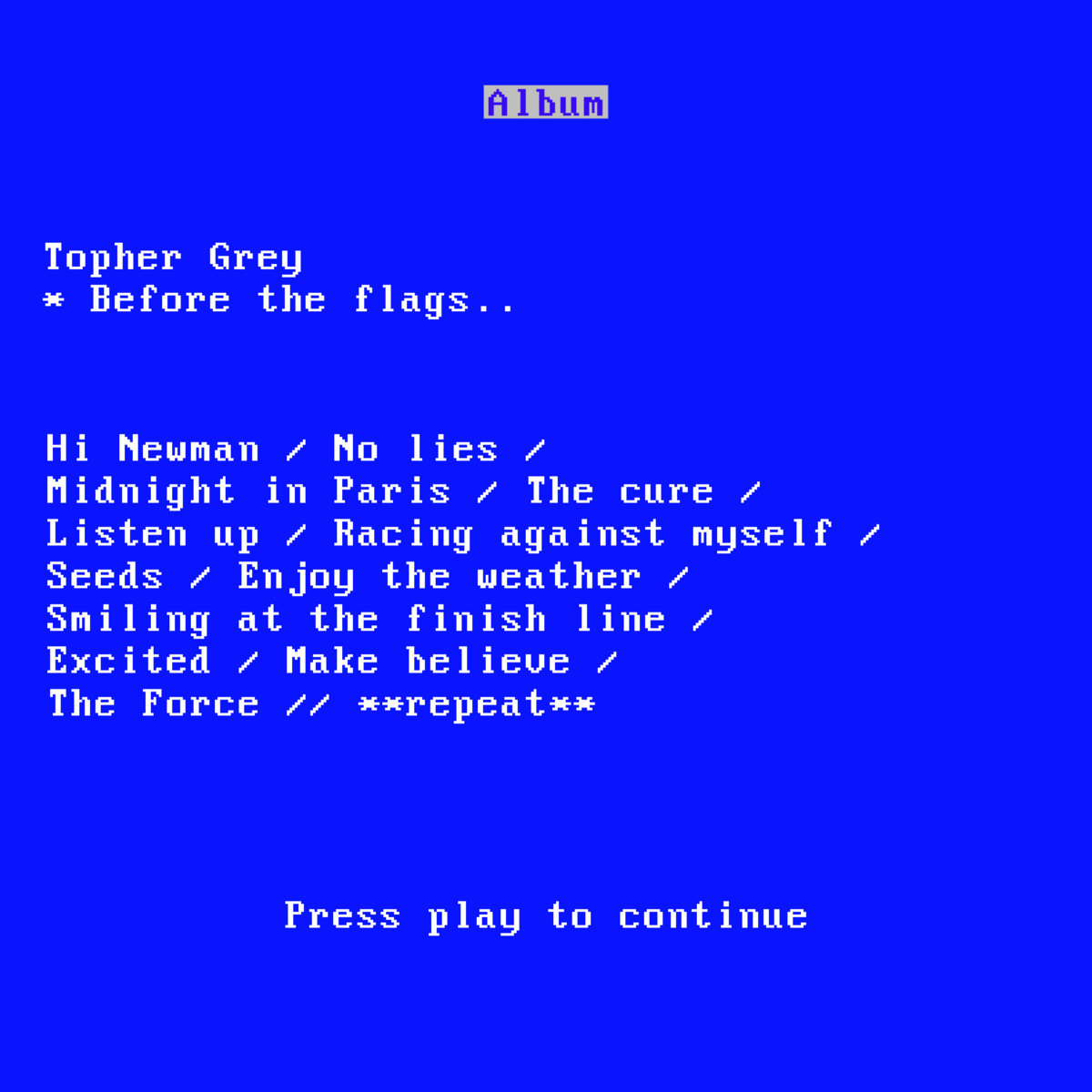 Before The Flags | Topher Grey
