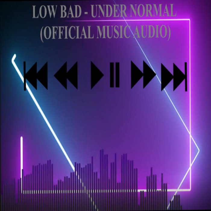 Low bad | Under Normal