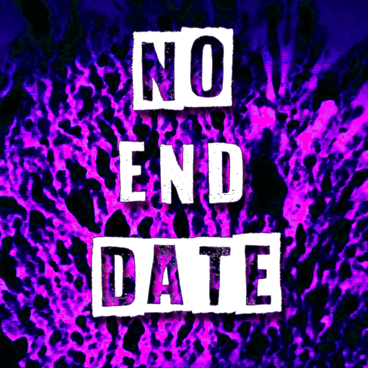 NO END DATE | No end date