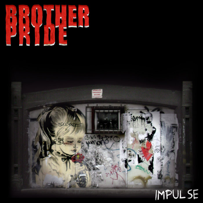 Brother Pride | Impulse