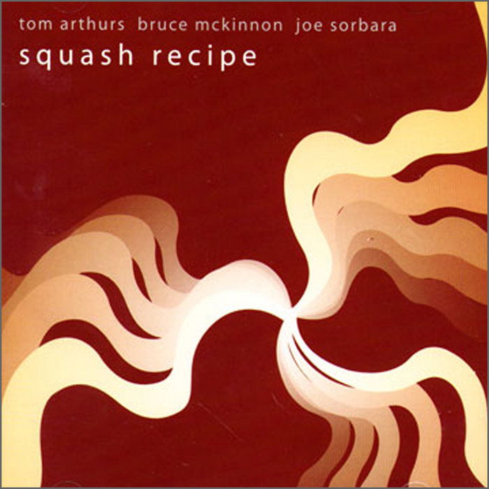 SQUASH RECIPE | TOM ARTHURS & BRUCE MCKINNON & JOE SORBARA | Babel Label
