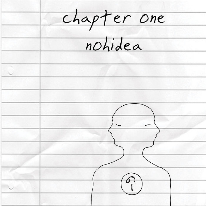 chapter one [.ep] | nohidea