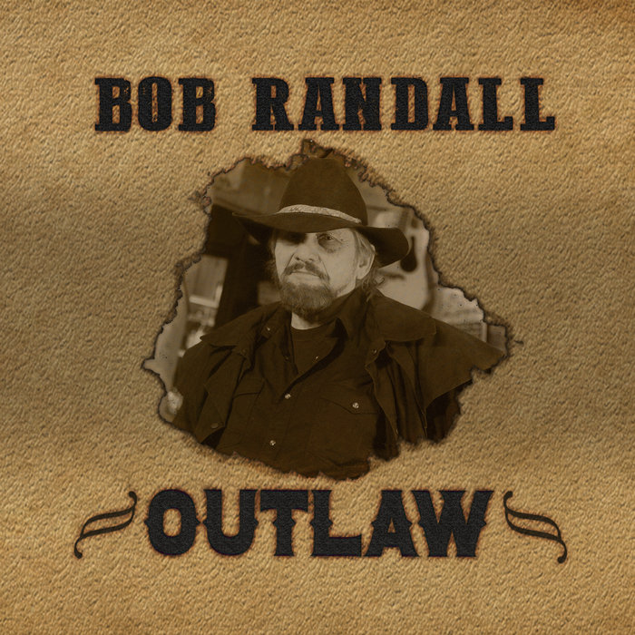 OUTLAW | Bob Randall