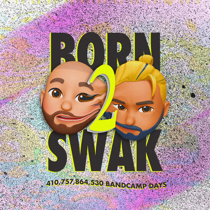 Born 2 Swak | SWAK CATALOG
