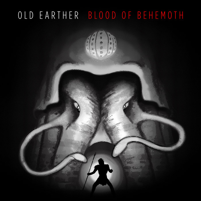 Blood of Behemoth | Old Earther