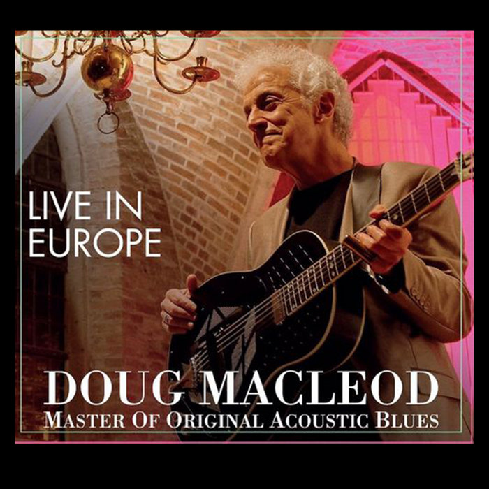 Live in Europe | Doug MacLeod