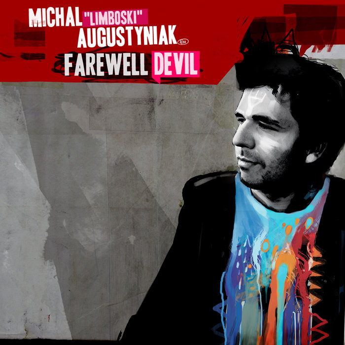 Farewell Devil | Michał Augustyniak | LIMBOSKI