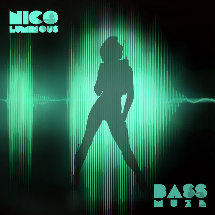 Bass Muze | Nico Luminous | Street Ritual
