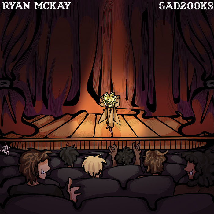 Gadzooks | Ryan McKay