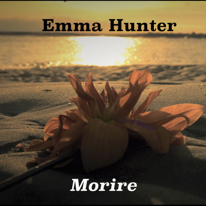 Morire | Emma Hunter