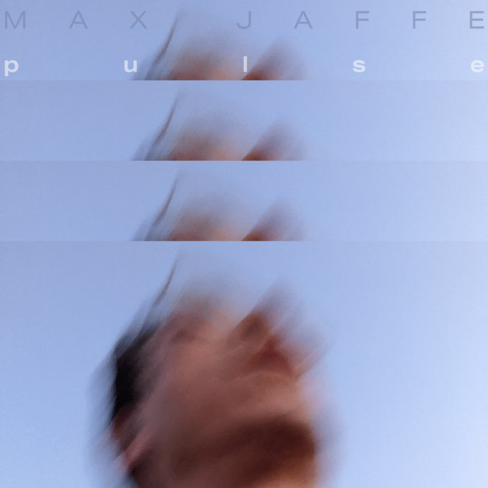 pulse | Max Jaffe