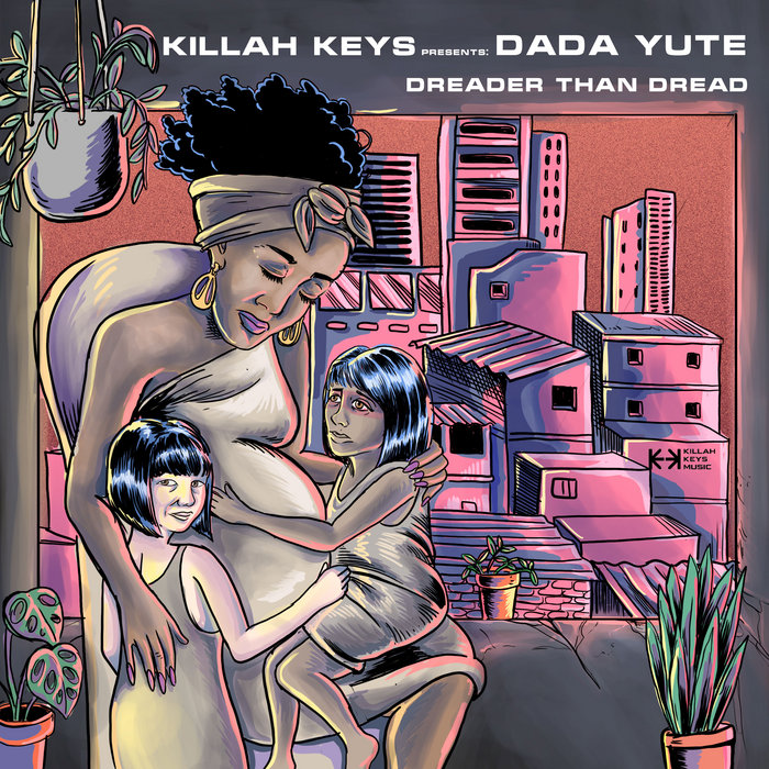 Dreader Than Dread | Killah Keys Presents: Dada Yute | Killah Keys