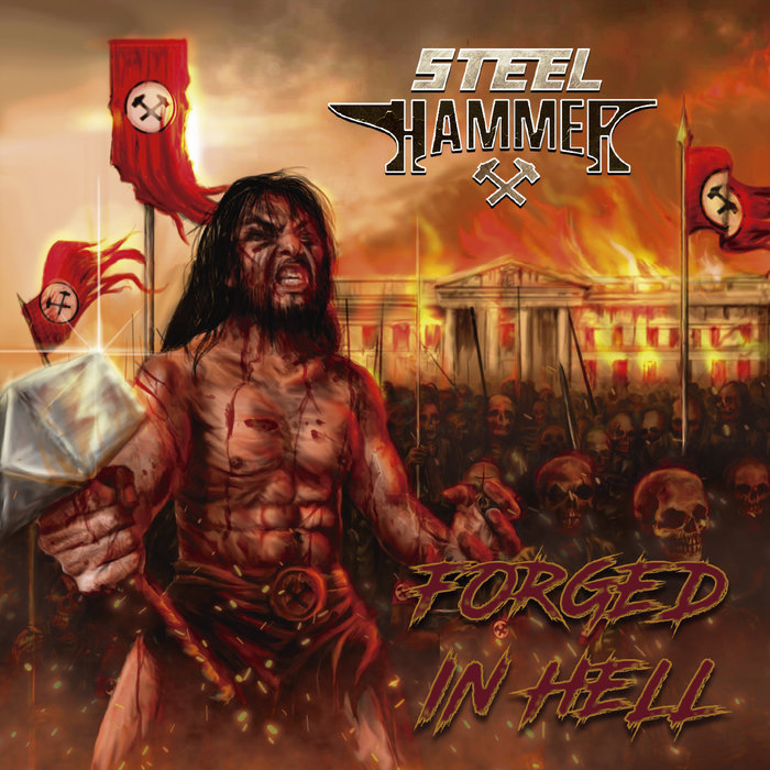 Forged in Hell | Steel Hammer