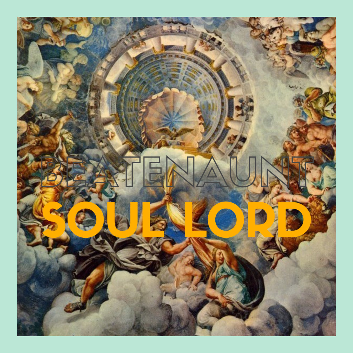 Beat Tape 1: Soul Lord | Beatenaunt