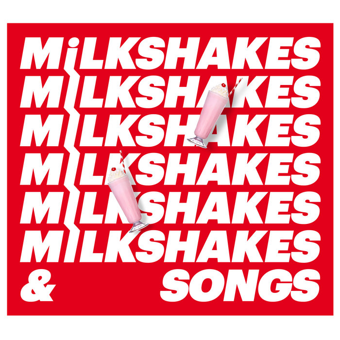 Milkshakes & Songs | akipo
