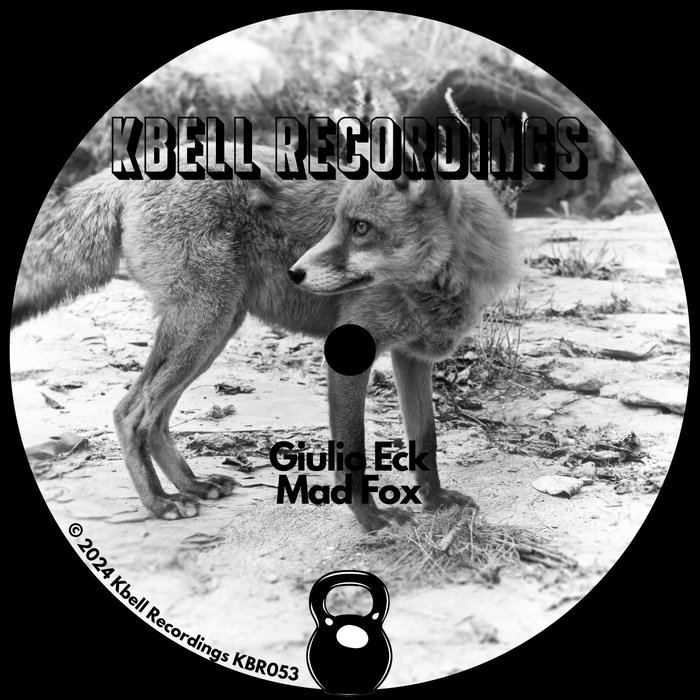 Mad Fox | Giulio Eck | KBell Recordings