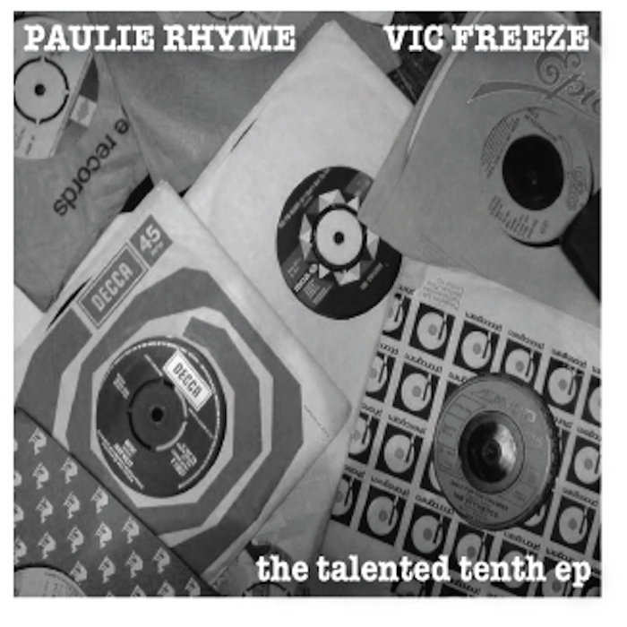 The Talented Tenth Ep | Paulie Rhyme & Vic Freeze | Paulie Rhyme