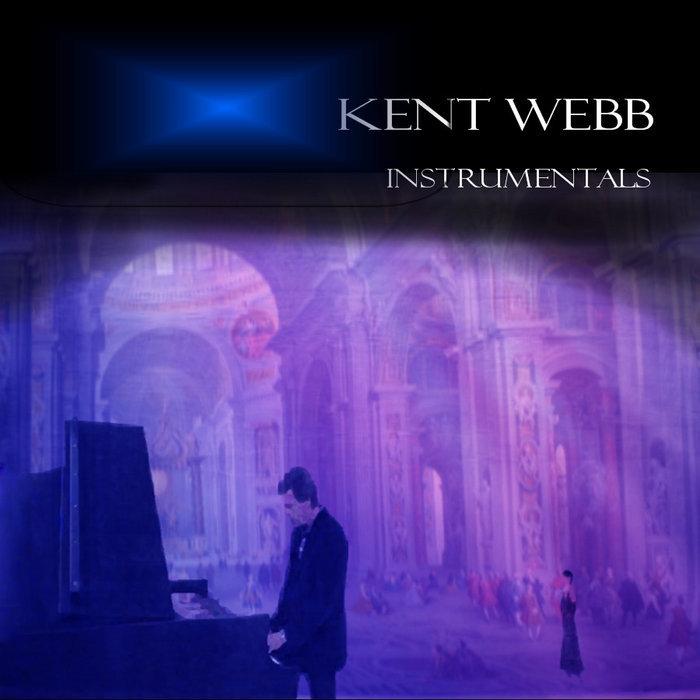 Kent Webb Instrumentals | Kent Webb