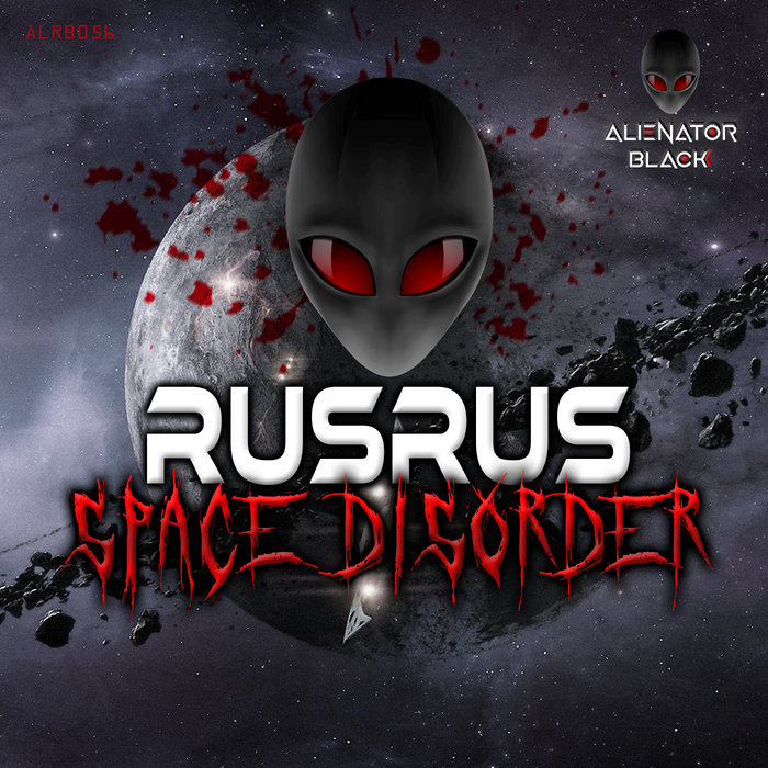 Space Disorder | RUSRUS | Alienator Records