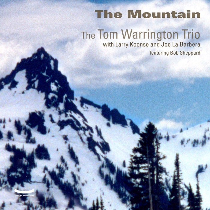 The Mountain | The Tom Warrington Trio