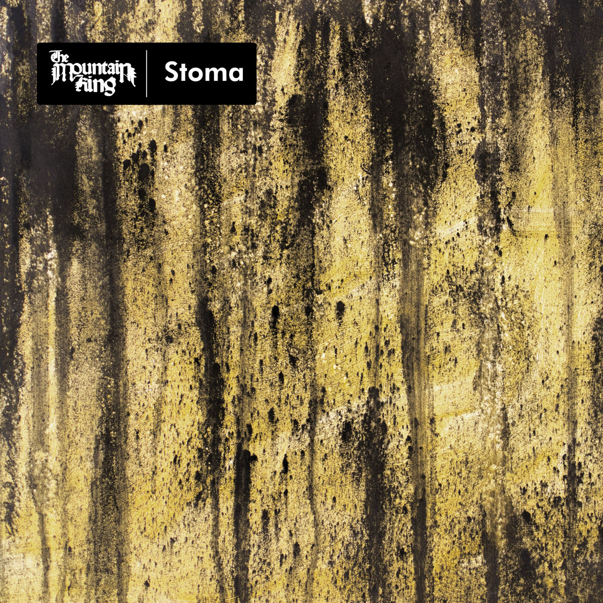 Stoma | The Mountain King