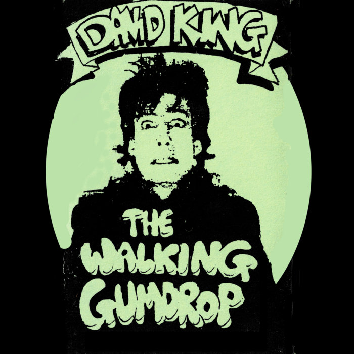 The Walking Gumdrop | Dave King | Spineless Books