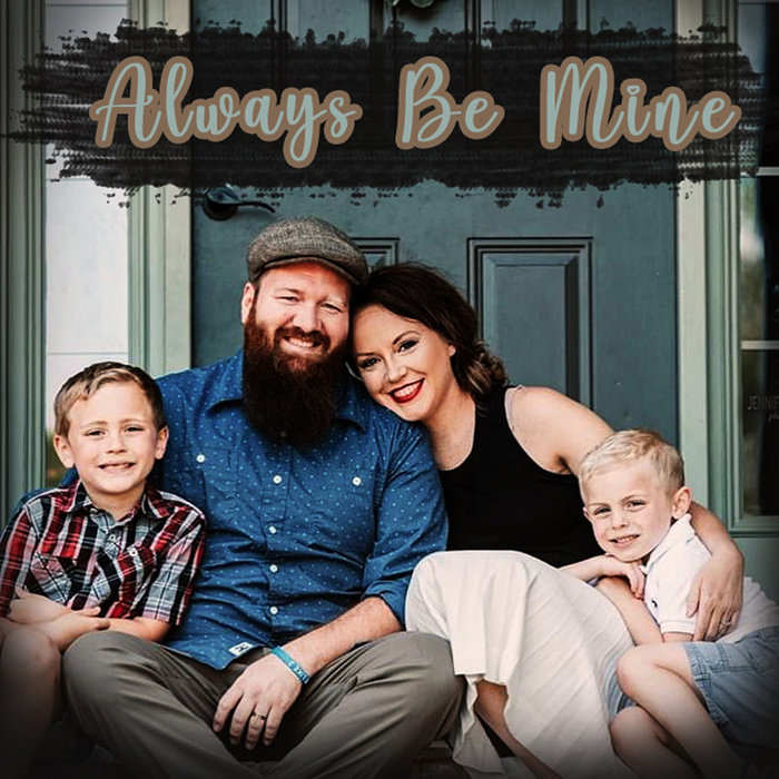 Always Be Mine | Mike Snodgrass