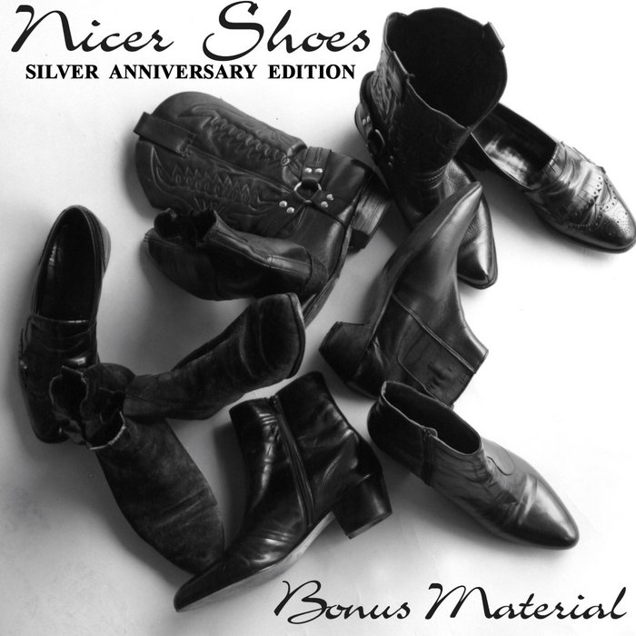 Nicer Shoes: Silver Anniversary Edition (BONUS MATERIAL) | Eric Hesson