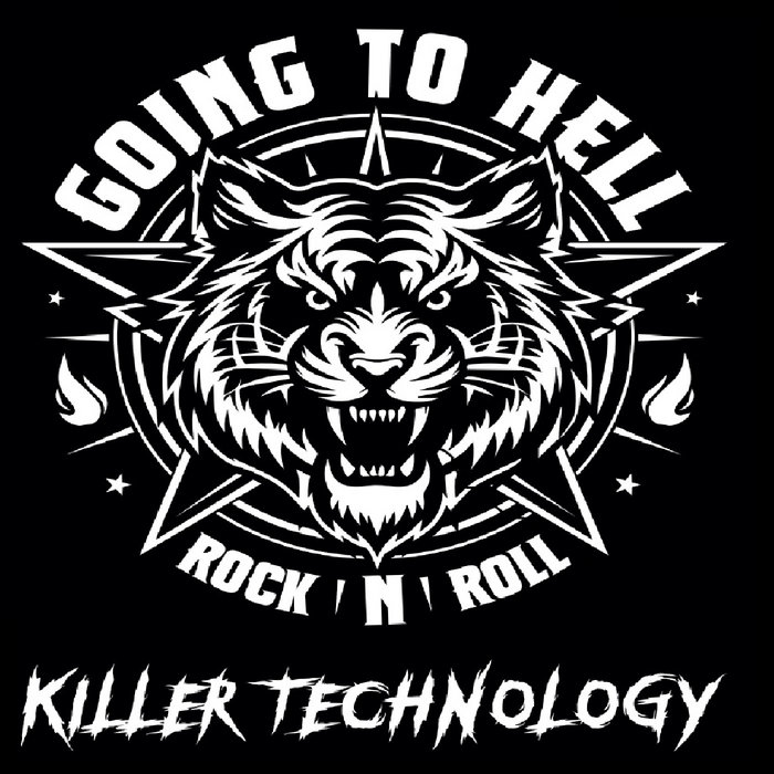 Killer Technology | Going To Hell