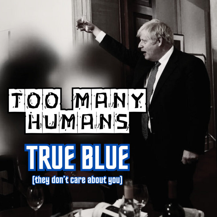 True Blue | Too Many Humans