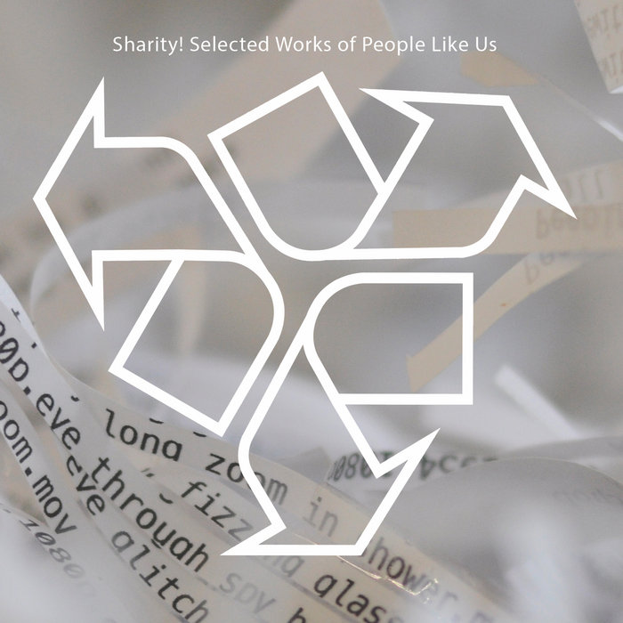 Sharity! Selected Works of People Like Us | People Like Us
