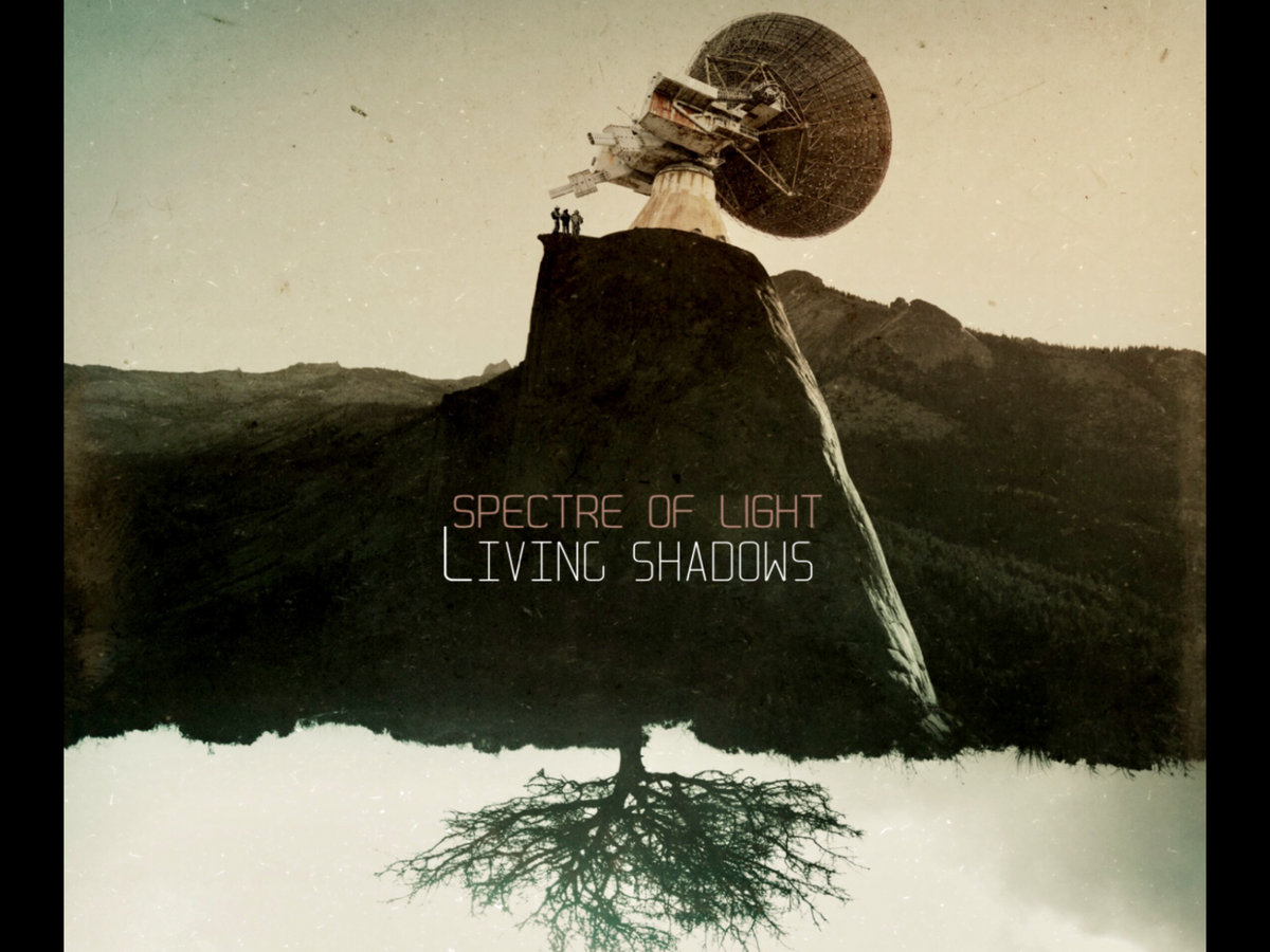 Living Shadows | Spectre Of Light