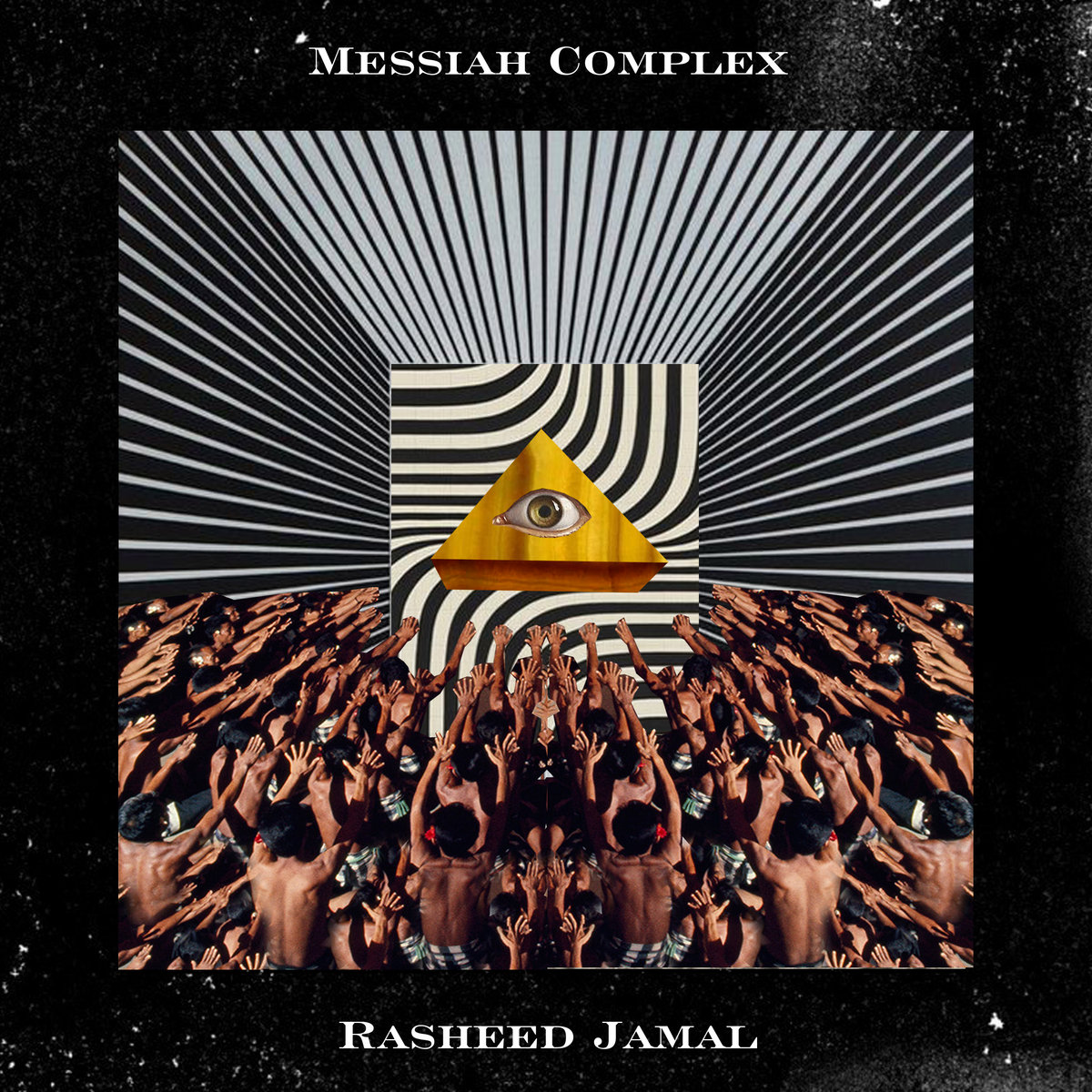 MESSIAH COMPLEX | Rasheed Jamal