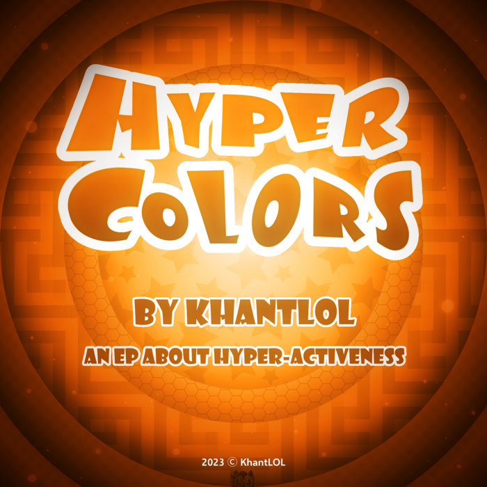 Hyper Colors | KhantLOL