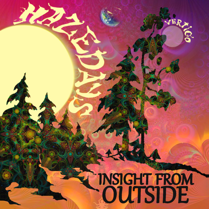 Insight from Outsight | Hazedays (Vertigo Records) | Vertigo Records